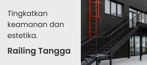 Railing Tangga Pilihan Terbaik dan Terlengkap